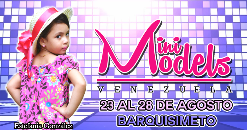 Mini Models Venezuela CampaÑa Mini Models Venezuela 2016
