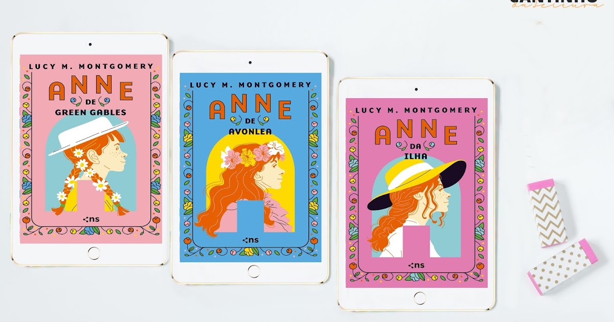 Editora Novo Século Lançará Os Três Primeiros Volumes Da Série Anne De