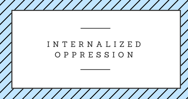 Bolder St. Paul's: What is Internalized Oppression?