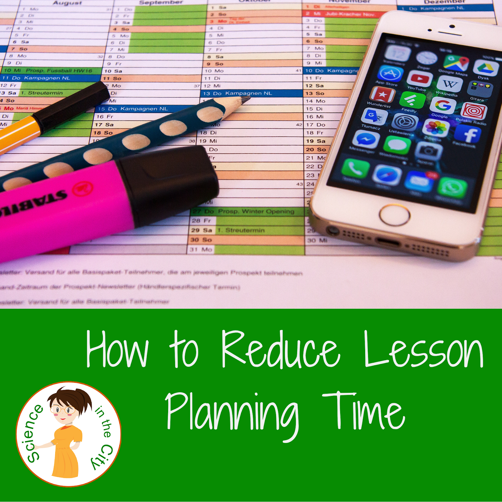 How to Streamline your Lesson Planning | Science in the City