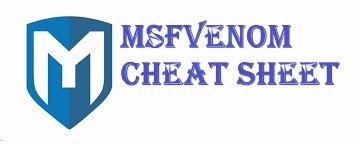 msfvenom Cheat Sheet