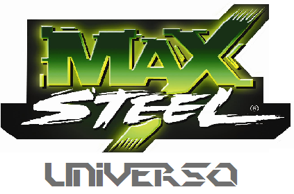 MAX STEEL UNIVERSO : MAXSTEEL UNIVERSO LOGOS