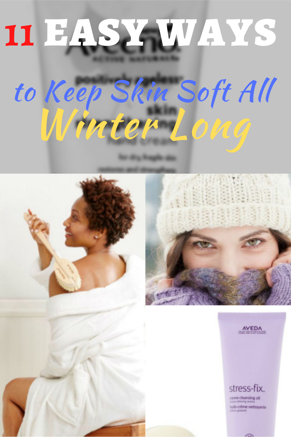 11 Easy Ways to Keep Skin Soft All Winter Long