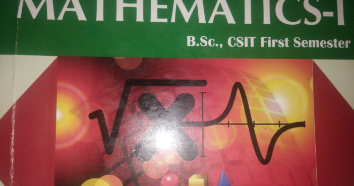 Bsc CSIT Math I Written Note PDF - के तपाईलाई थाहा छ?