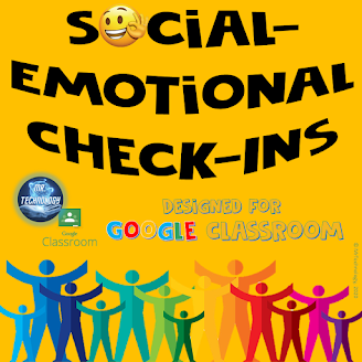 MrTechnology on TpT!: Social Emotional Check-Ins for Google Classroom ...