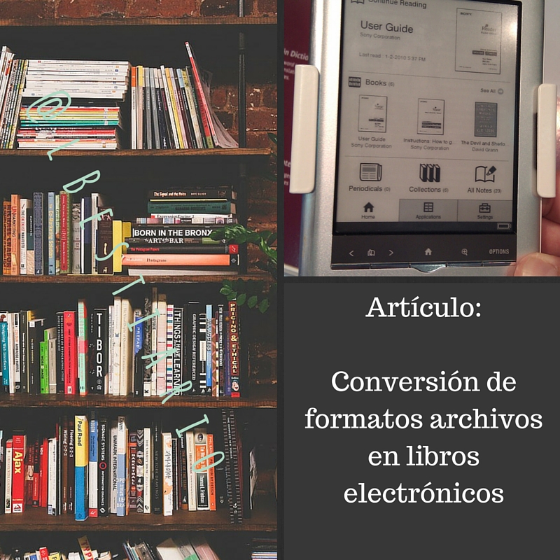 lBestiario: Conversión de formatos de archivos en libros electrónicos