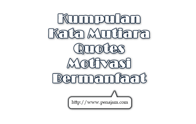 Quotes atau Kata Mutiara mengenai kegagalan dan putus asa
