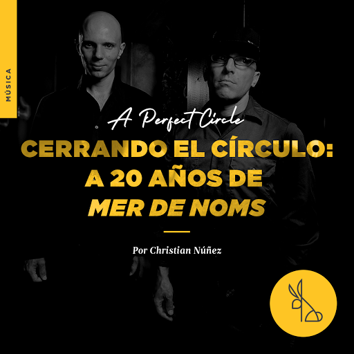 CONEJOBELGA: a perfect circle_a 20 años de mer de noms