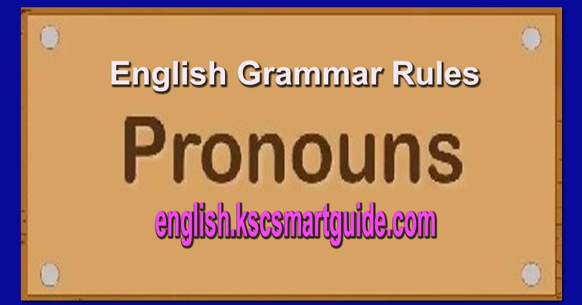 Pronouns English Grammar Questions English Quizzes Questions For English Grammar pronouns-english-grammar-questions-english-quizzes-questions-for-english-grammar