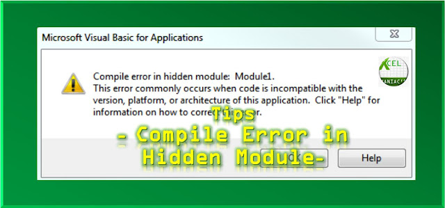 Mengatasi Compile Error in Hidden Module Excel - ExcelManiacs
