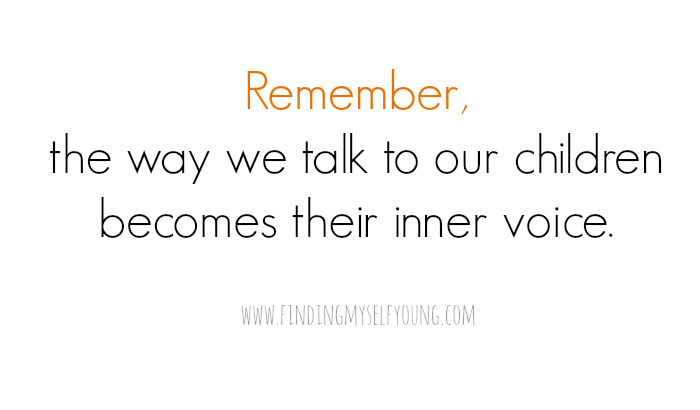 The way we talk to our children becomes their inner voice | Finding ...
