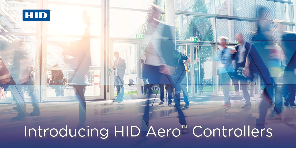 HID Global Aero Controller Platform Brings Flexibility of Open and ...