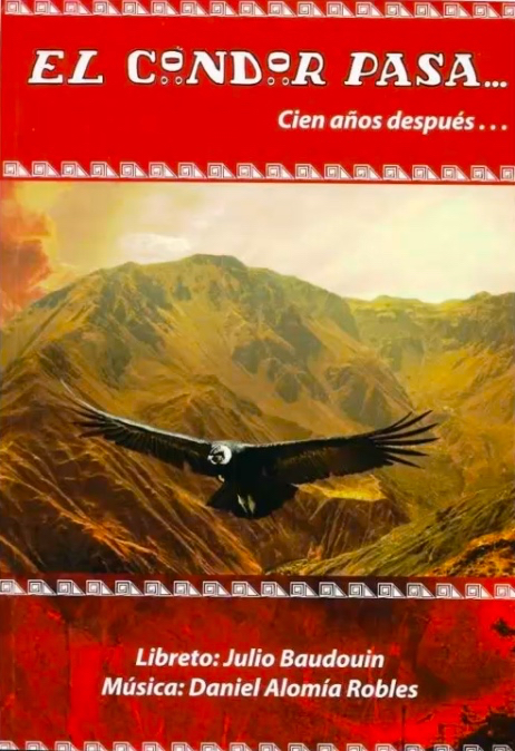 A Toda Zarzuela: El cóndor pasa