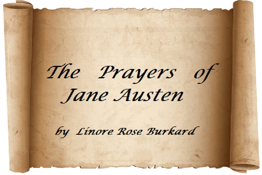 Heroes, Heroines, and History: The Prayers of Jane Austen