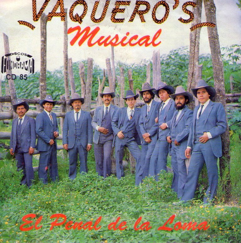 Puro Bandero: Vaqueros Musical - El Penal De La Loma