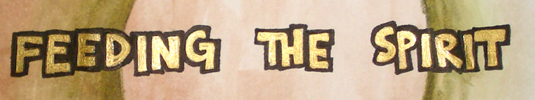 Journal Fodder Junkies: Challenge #46: Feeding the Spirit