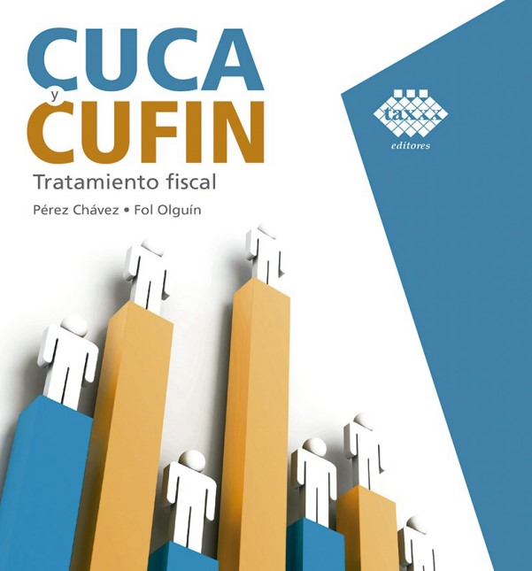 CUCA y CUFIN Tratamiento Fiscal