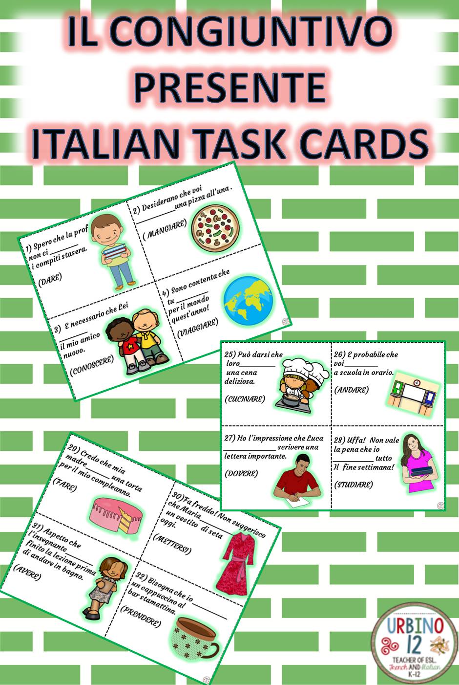 Urbino12: IL CONGIUNTIVO PRESENTE Italian Task Cards