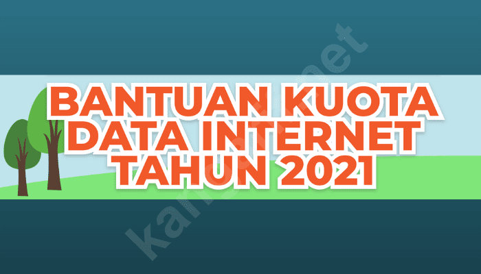 Bantuan Kuota Data Internet Tahun 2021 dari Kemendikbud - Kangarif.net
