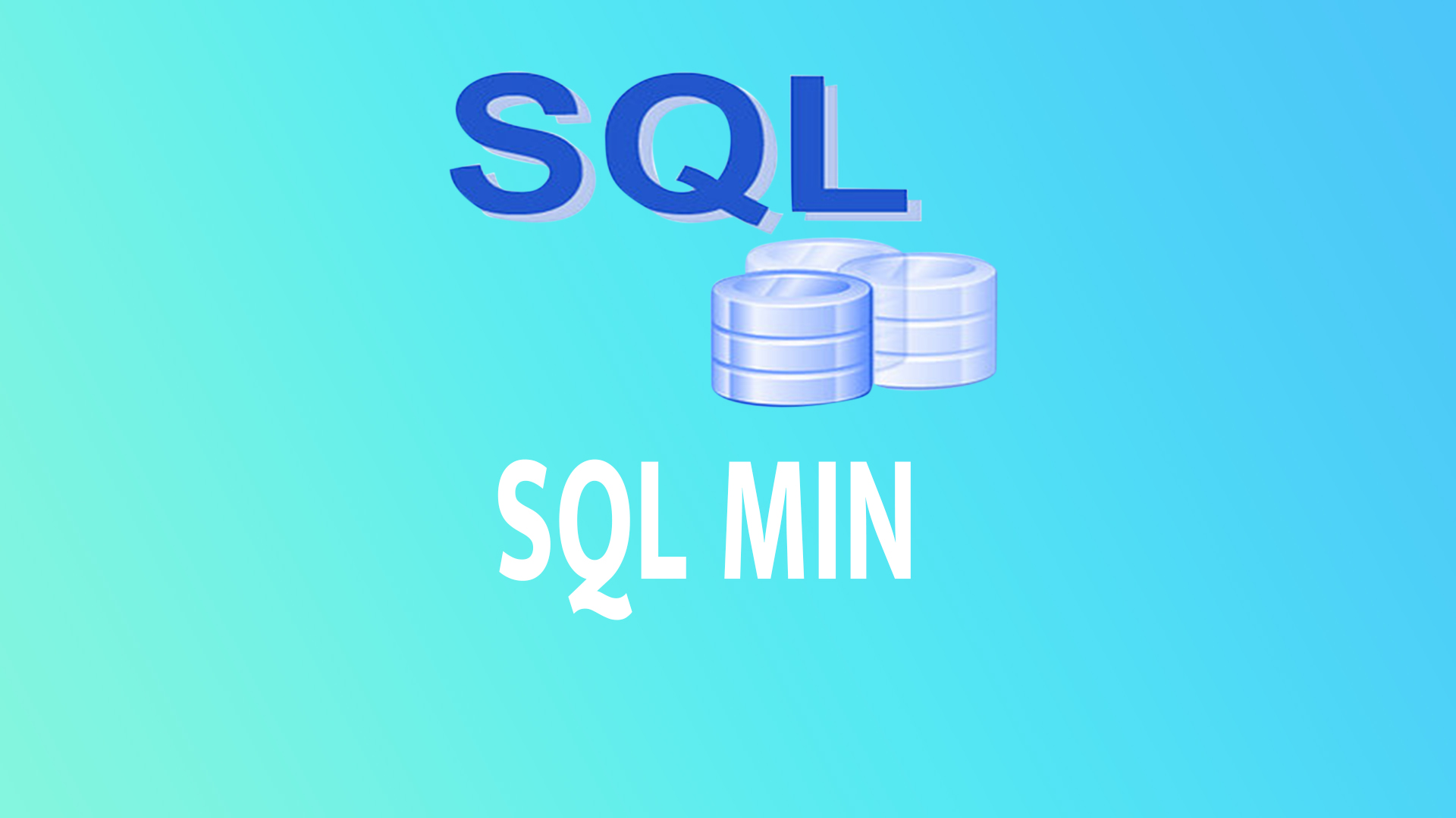 SQL MIN
