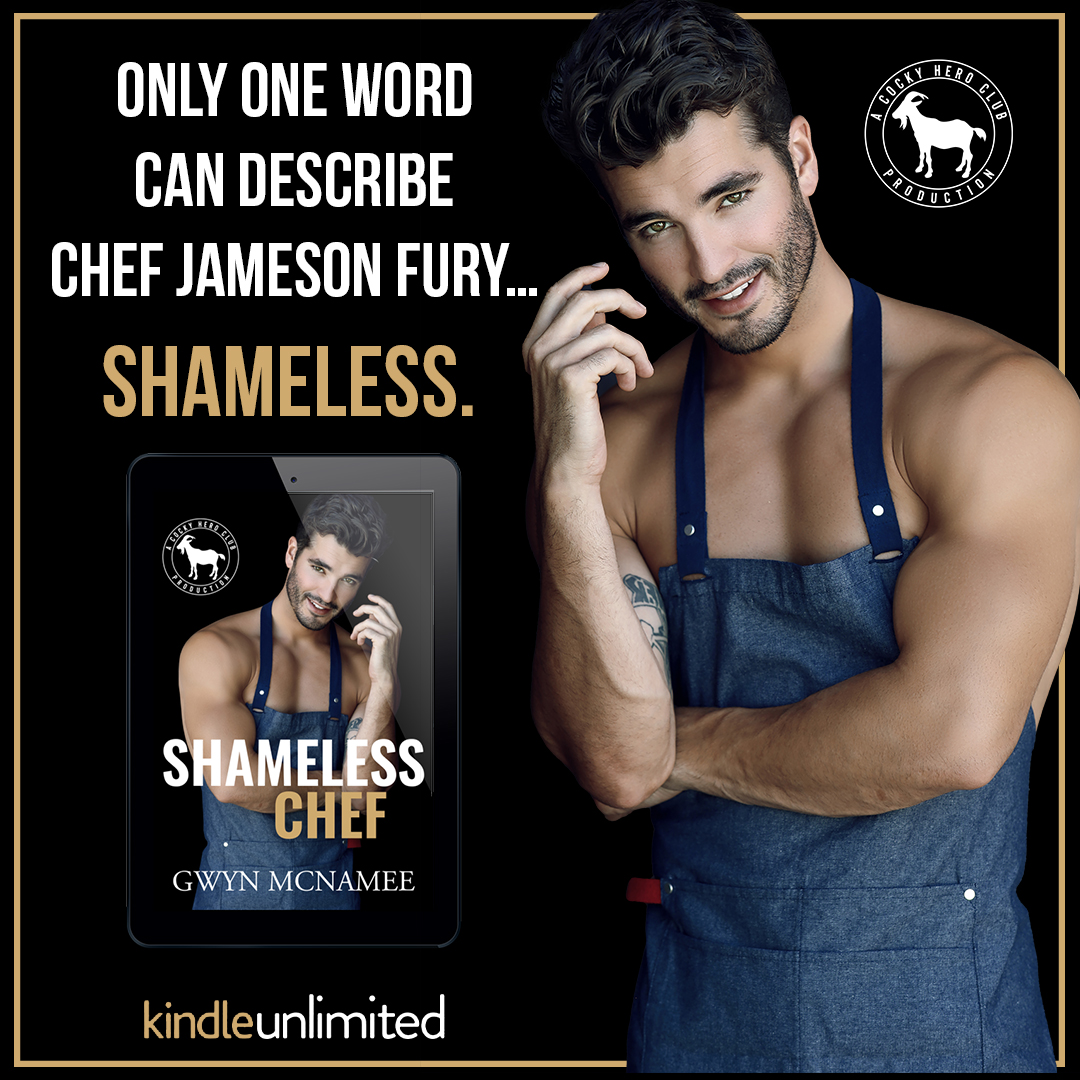 Shameless Chef (Cocky Hero Club) by Gwyn McNamee | Goodreads