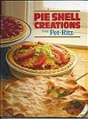 Collectible Cooking: "Pie Shell Creations from Pet-Ritz" - Caramel ...