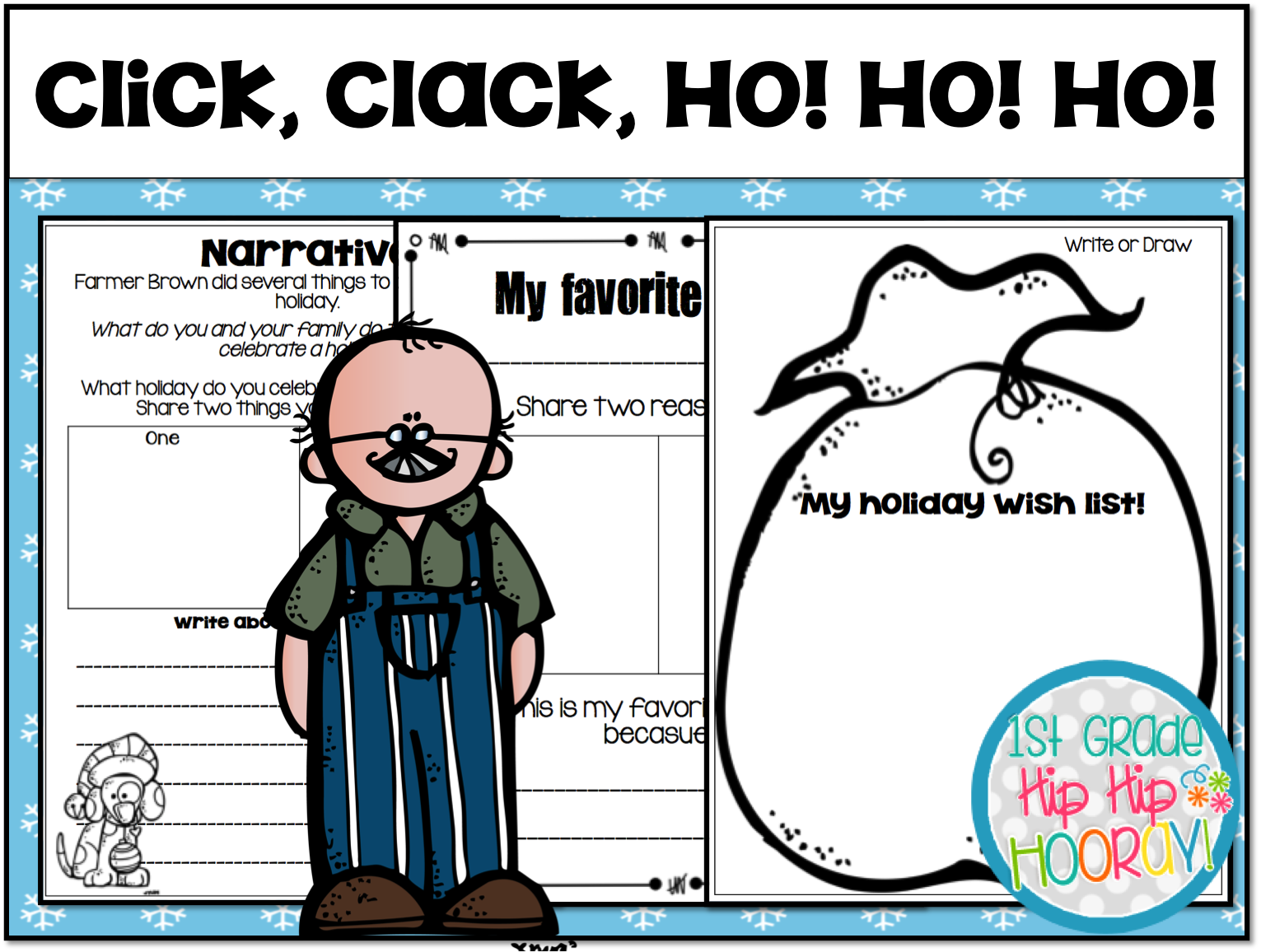 1st Grade Hip Hip Hooray!: Click, Clack Ho! Ho! Ho!