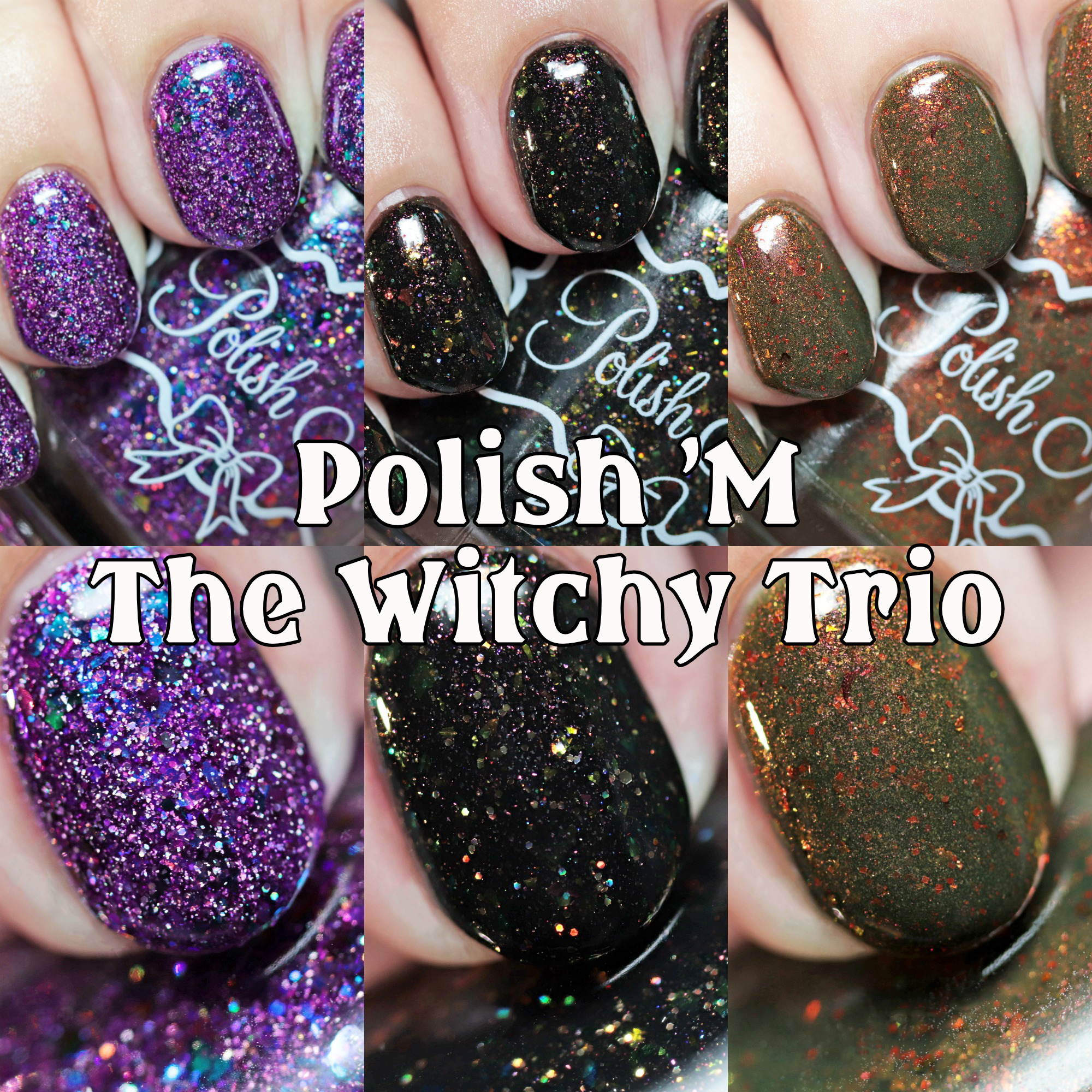 The Polished Hippy: Polish 'M The Witchy Trio Swatches and Review