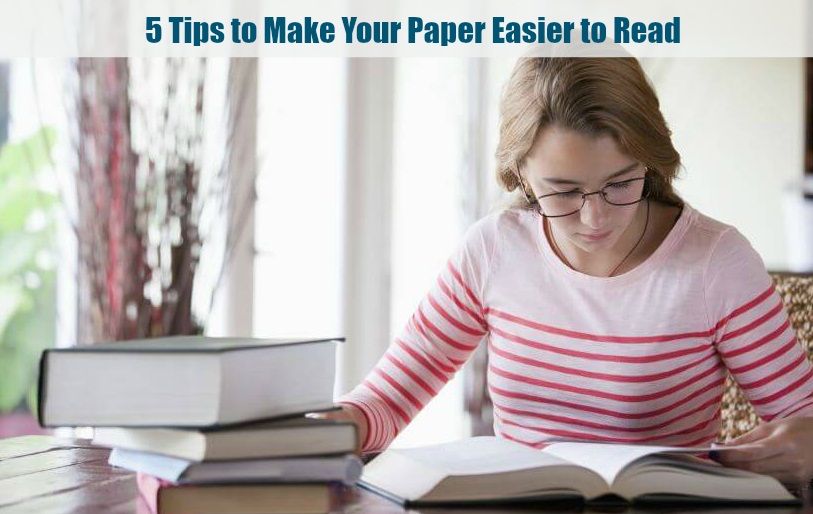 5 Tips to Make Your Paper Easier to Read - World Informs