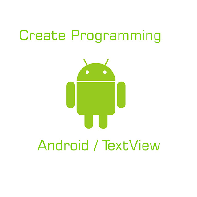 Android TextView Android TextView