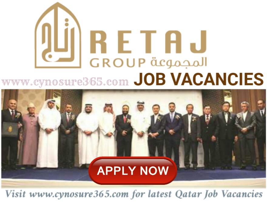 RETAJ GROUP QATAR JOB VACANCIES - CYNOSURE365