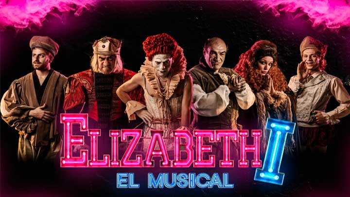 Regresa ELIZABETH I, El Musical Domingo 28 de Marzo Complejo Teatro Regina