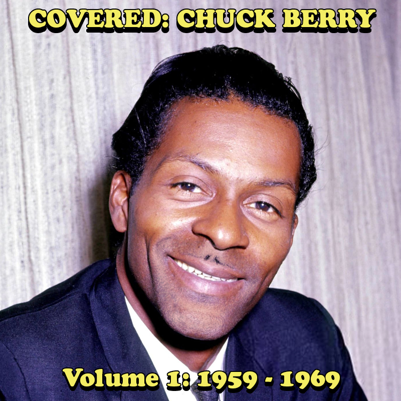 Albums That Should Exist: Various Artists - Covered: Chuck Berry ...