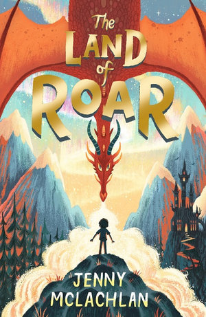 Kids' Book Review: Review: The Land of Roar