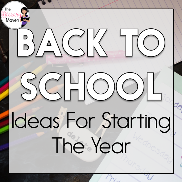 Back to School: Ideas For Starting The Year - The Literary Maven