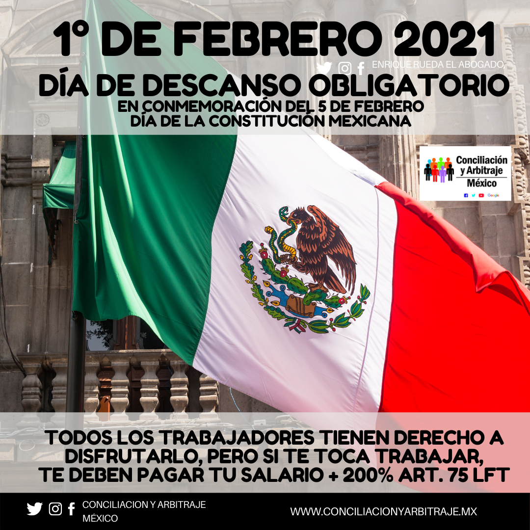 Conciliación y Arbitraje México: TRABAJAS EL PRIMER LUNES DE FEBRERO ...
