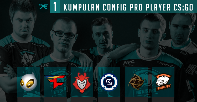 Kumpulan Config Pro Player CS:GO Part 1
