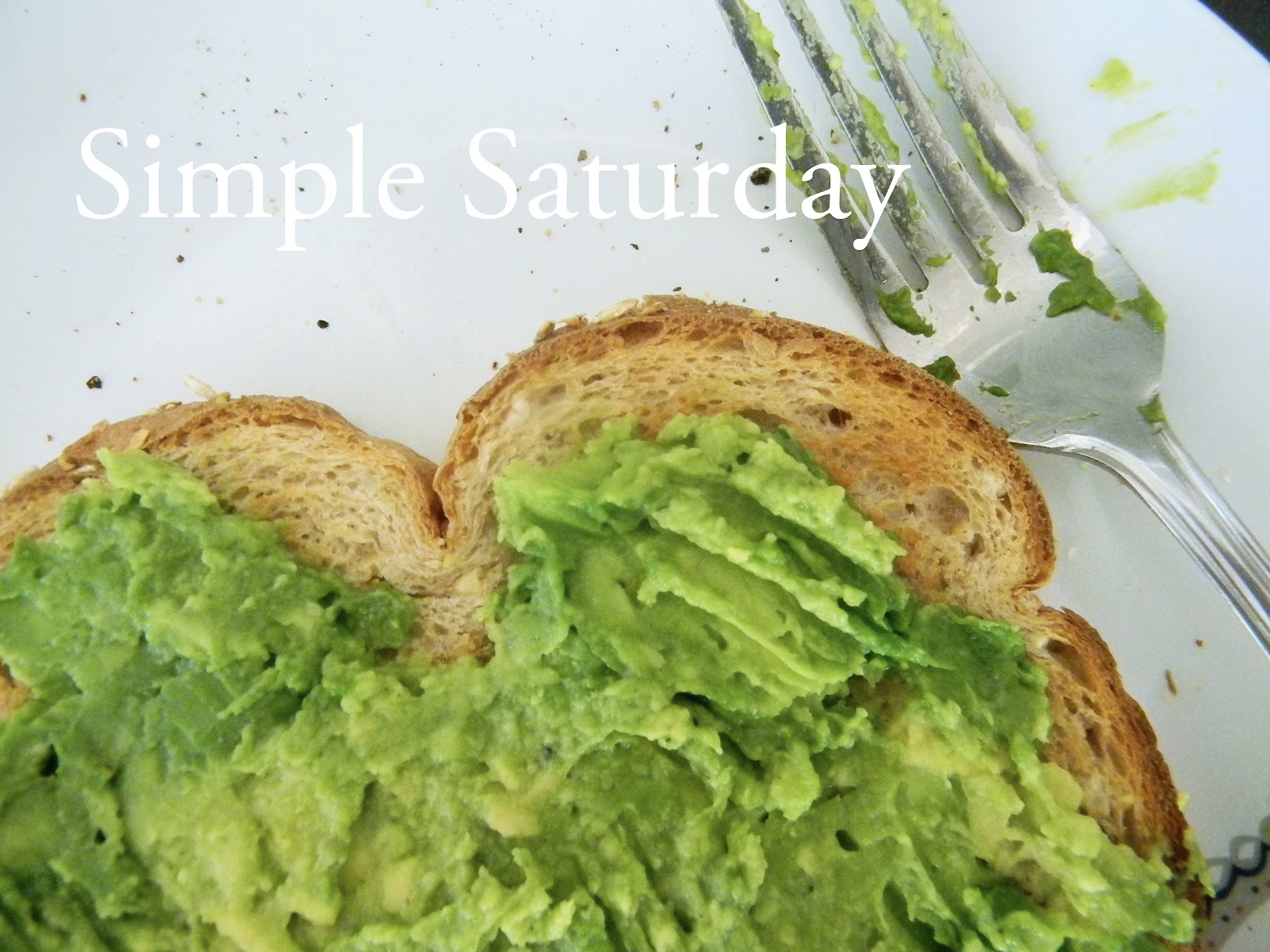 Fruitful: Simple Saturday: Avocado Toast