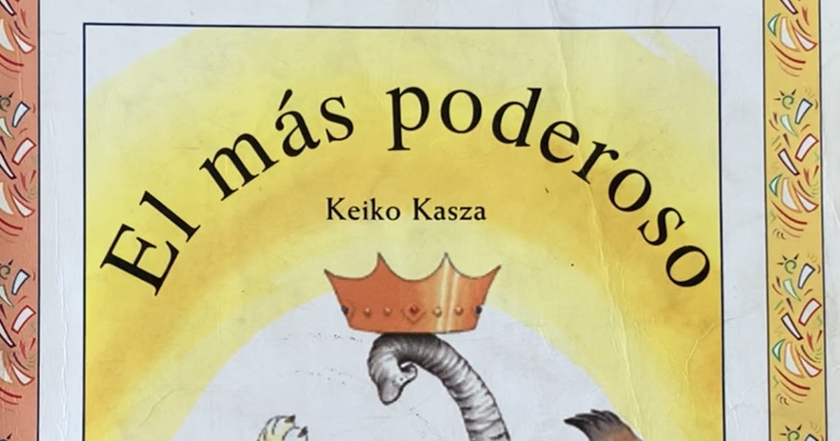 Biblioteca Rexville Elemental: Cuento "El más poderoso"