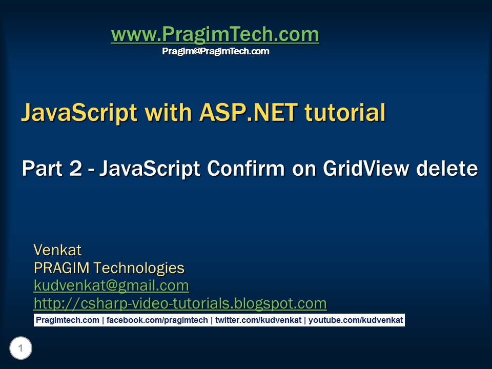 Sql server, .net and c# video tutorial: JavaScript confirm on gridview ... Sql server, .net and c# video tutorial: JavaScript confirm on gridview ...