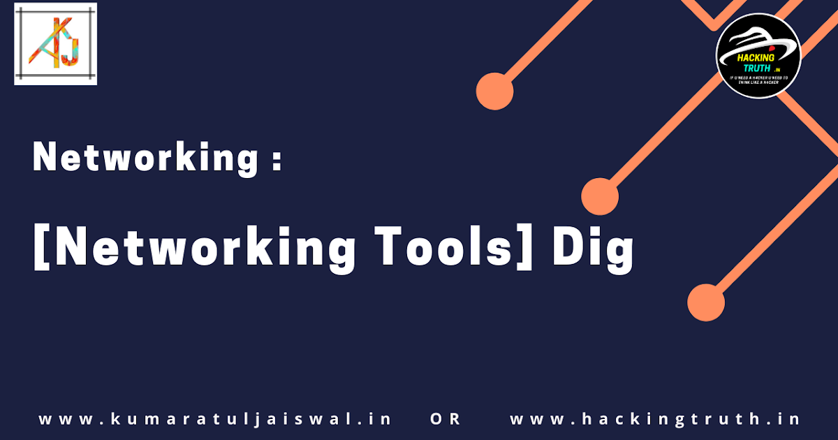 dig in Networking tools | Hacking Truth.in