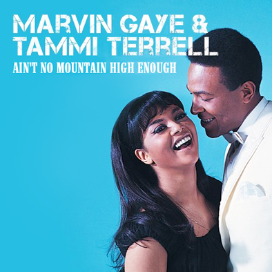 MUSIC RETRO HITS 70's-80's-90's: MARVIN GAYE AND TAMMI TERRELL - AIN'T NO MOUNTAIN HIGH ENOUGH ...