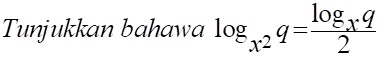 Matematik Tambahan: Indeks dan Logaritma