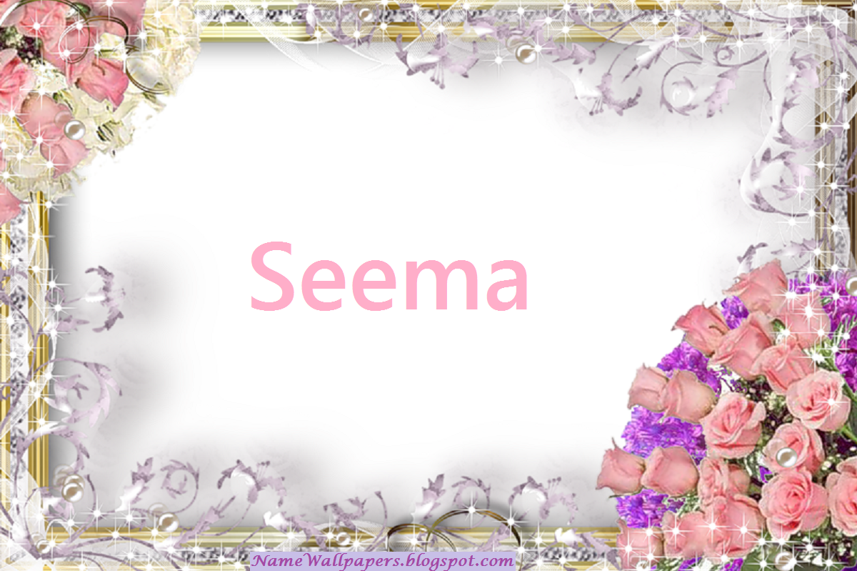 Seema Name Wallpapers Seema ~ Name Wallpaper Urdu Name Meaning Name ...