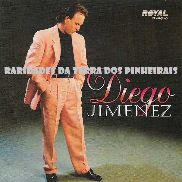 RARIDADES da TERRA DOS PINHEIRAIS: DIEGO JIMENEZ