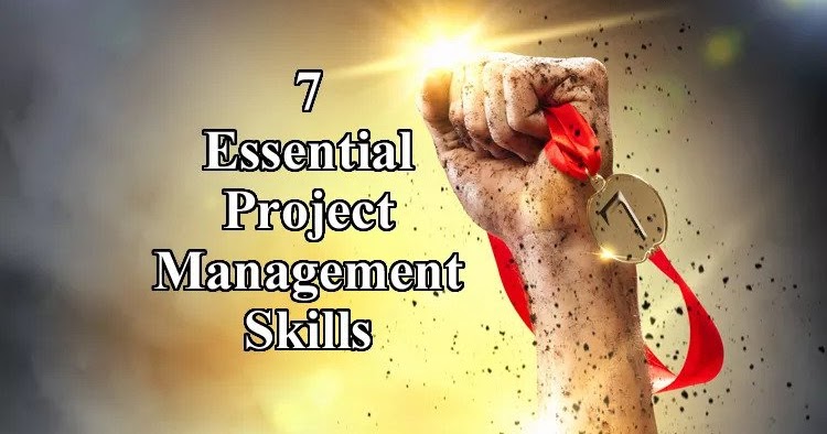 Top 7 Project Management Skills that Lead to Success | Process News