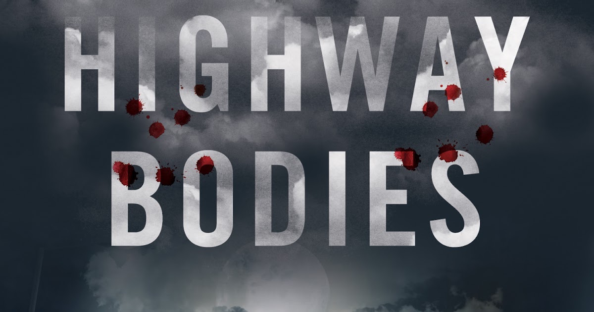 Highway Bodies | Diva Booknerd