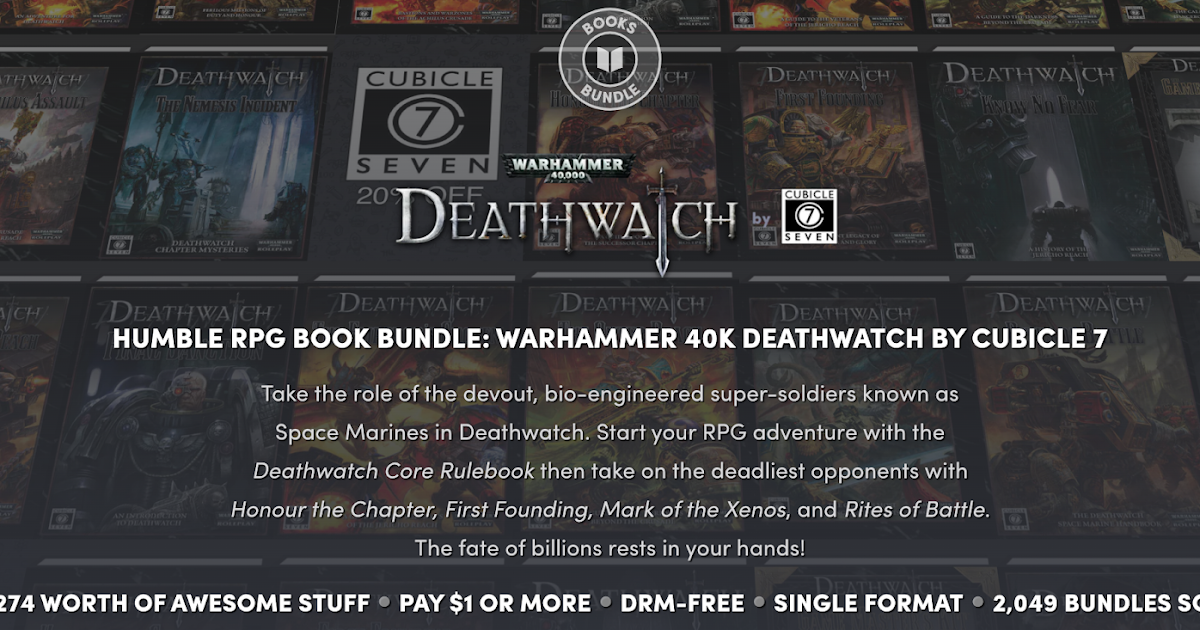 Tenkar's Tavern: Humble Bundle - WARHAMMER 40K RPG DEATHWATCH BY CUBICLE 7