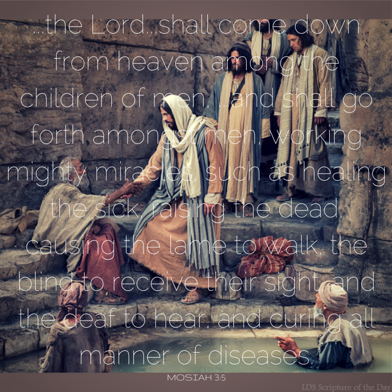 LDS Scripture of the Day: Mosiah 3:5