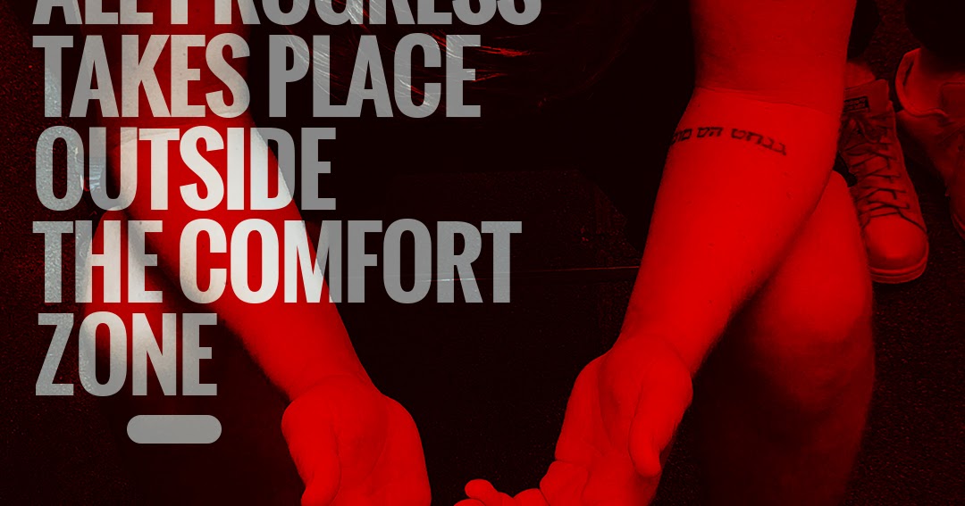 ALL PROGRESS TAKES PLACE OUTSIDE THE COMFORT ZONE all-progress-takes-place-outside-the-comfort-zone